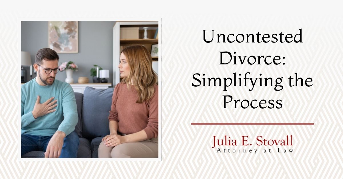 Uncontested Divorce: Simplifying the Process